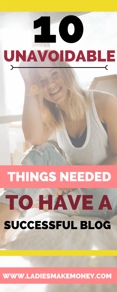 10 Unavoidable Things That Will Help Make Your Blog A Success