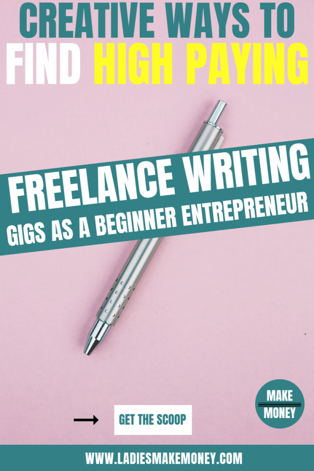 Sure-fire Ways to Finding Freelance Writing Gigs that Pay Well