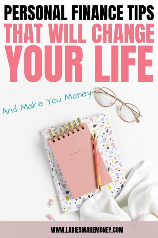 Personal Finance Tips that will Change Your Life & Make You More Money
