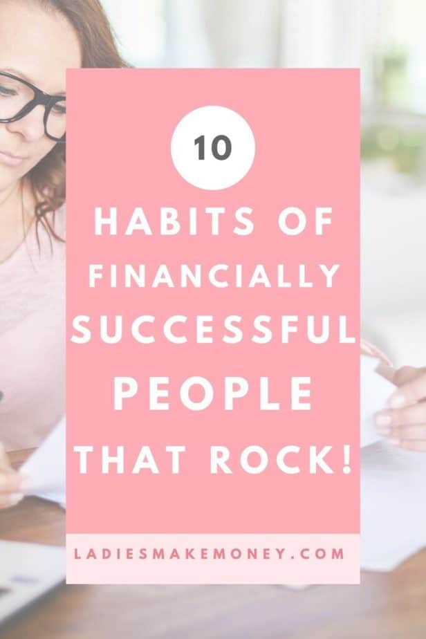 10 Habits of Financially Successful People & How To Be Financially Free